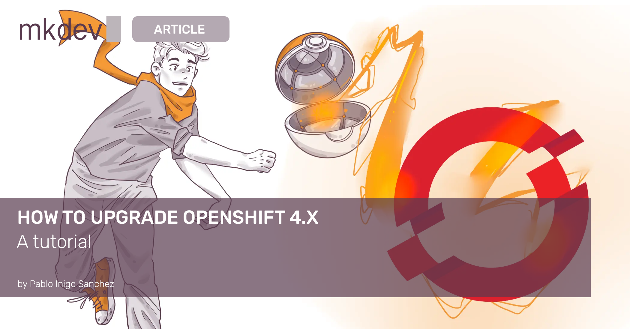 OpenShift 4.x Upgrade: Step-by-Step Guide