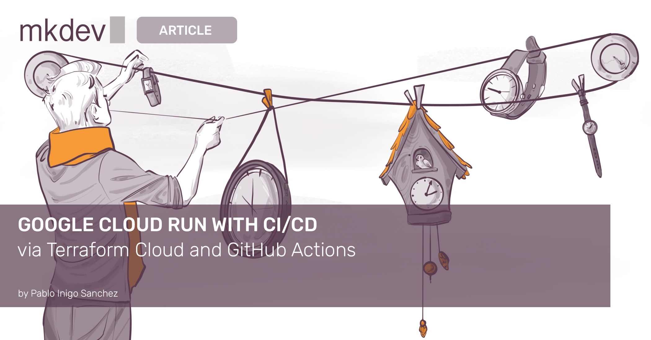 Google Cloud Run CI/CD: Terraform Cloud & GitHub Actions