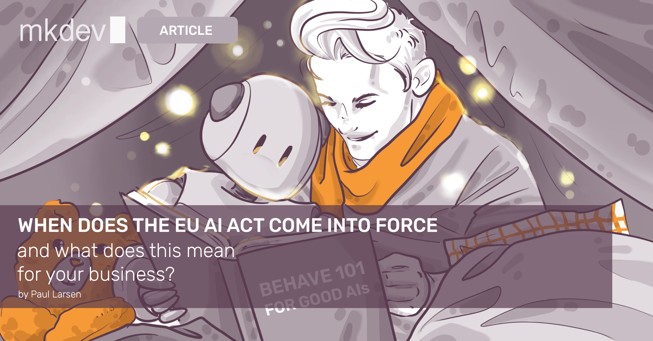 EU AI Act: Key Dates & Business Compliance | mkdev