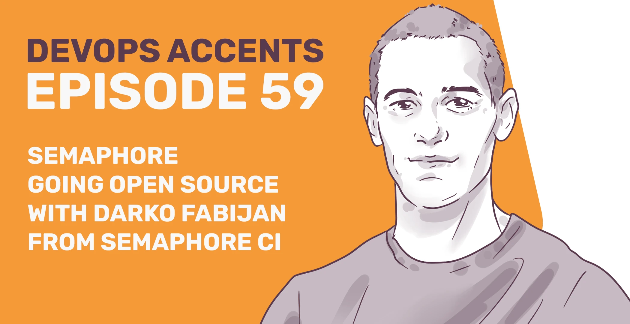Darko Fabijan Explains Semaphore CI's Open Source Shift